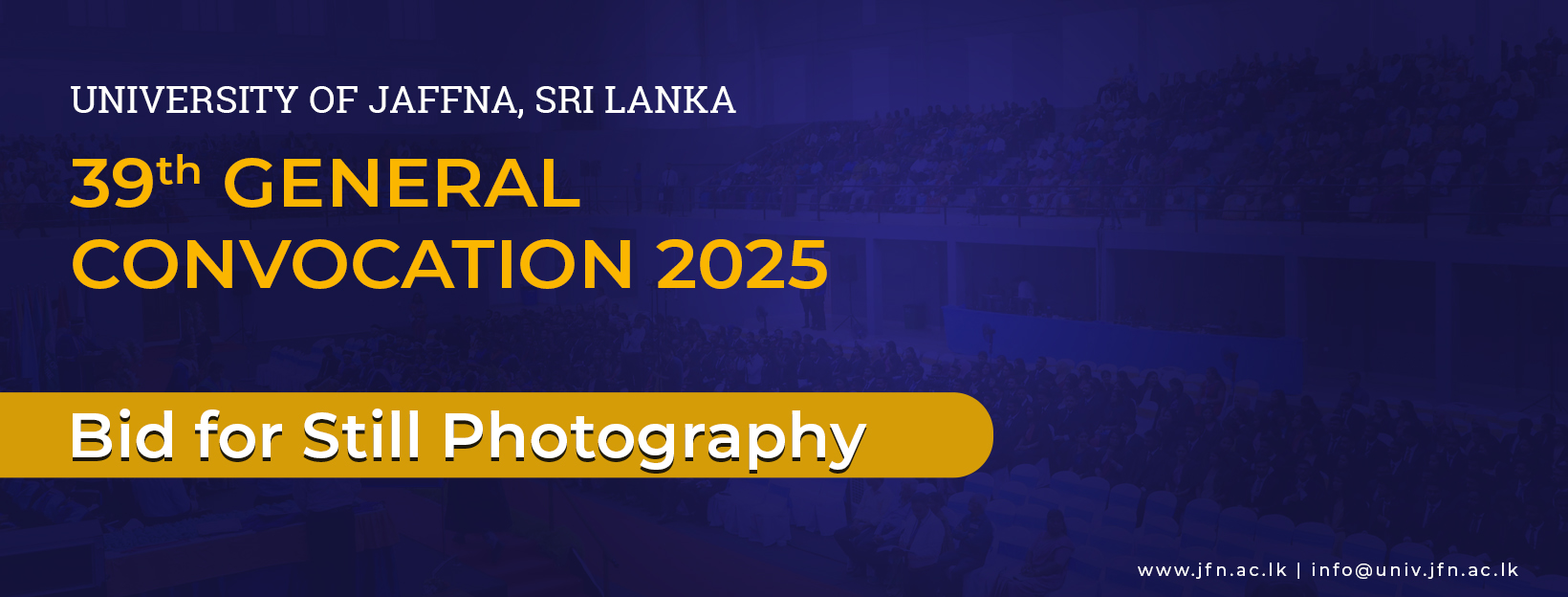 INVITATION FOR BIDS - Still Photography for 39th Annual General Convocation -2025 | University ...