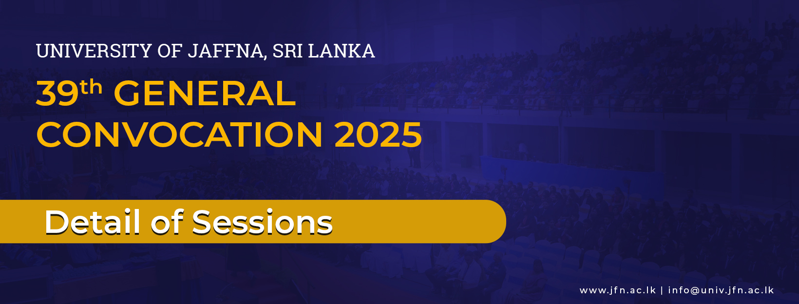 Detail of Sessions | 39th General Convocation 2025 | University of Jaffna